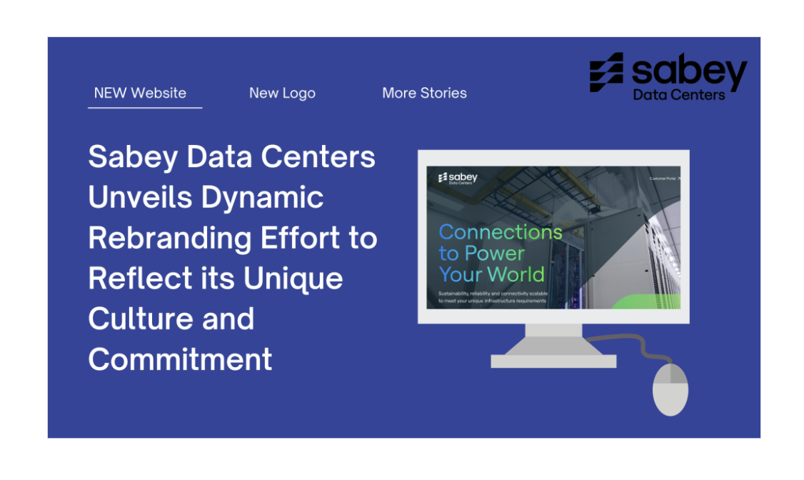 Sabey Data Centers Unveils Dynamic Rebranding Effort to Reflect its Unique Culture and ...
