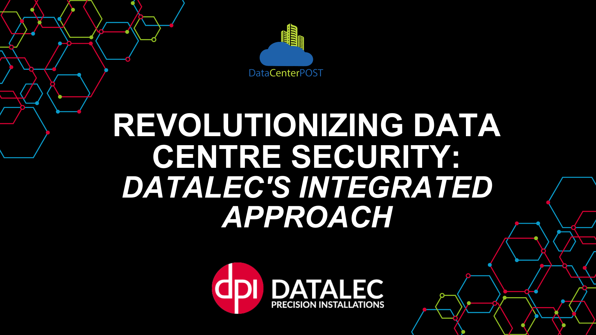 Revolutionizing Data Centre Security: Datalec's Integrated Approach ...