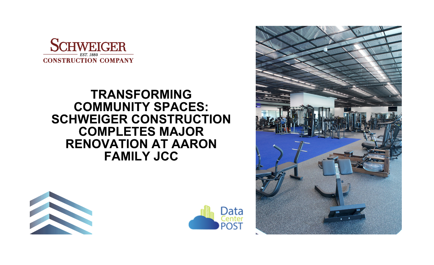 Transforming Community Spaces: Schweiger Construction Completes Major ...