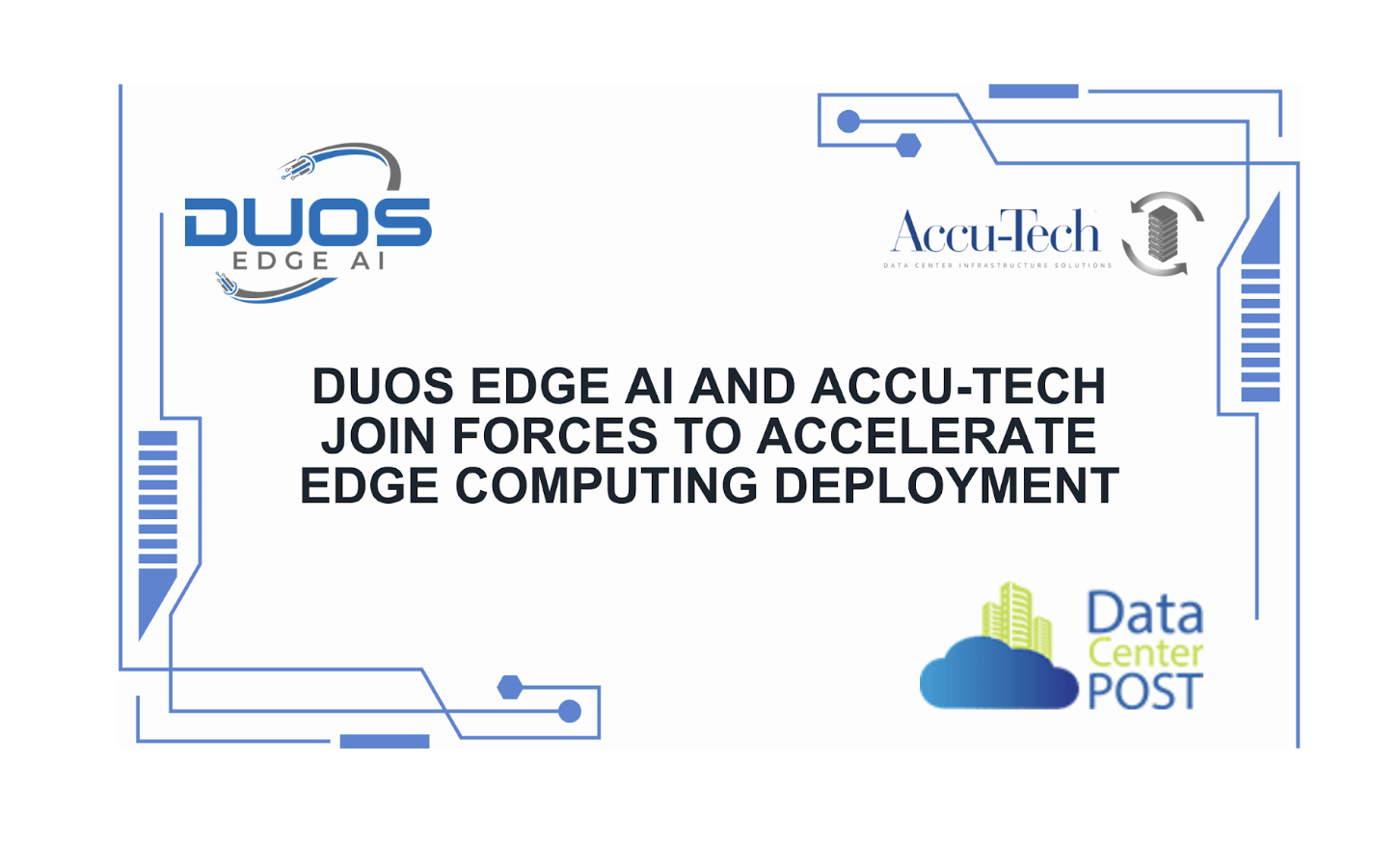 Duos Edge AI and Accu-Tech Join Forces to Accelerate Edge Computing ...