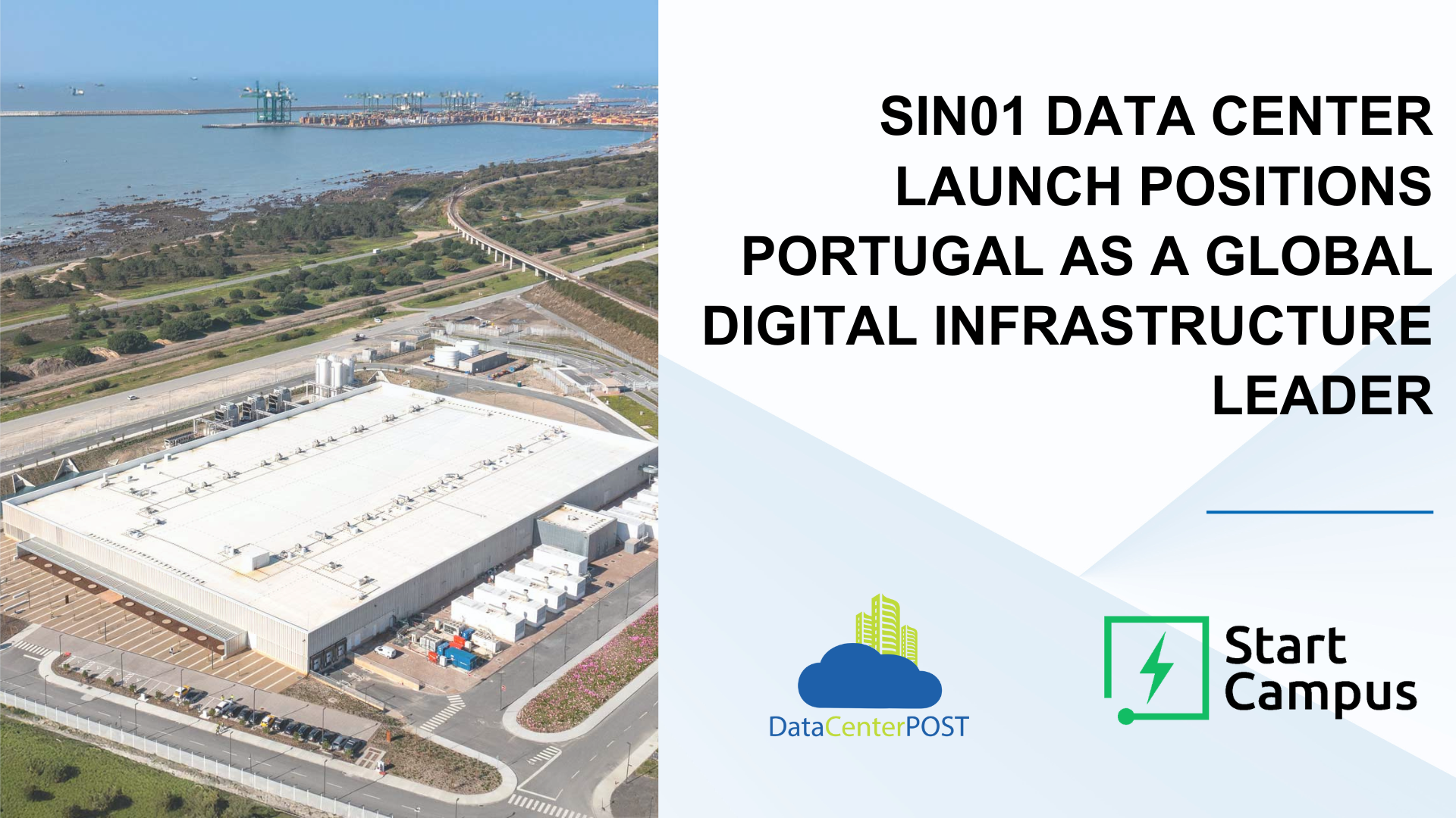 SIN01 Data Center Launch Positions Portugal as a Global Digital ...